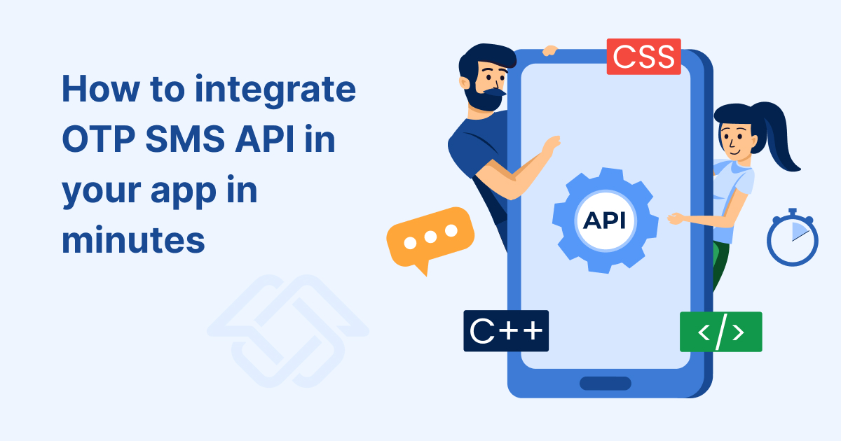 How to integrate OTP SMS API in your app without a Sender ID | Message Central Blog